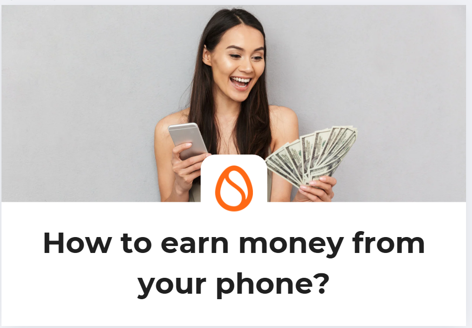 How to Make Money from Your Phone (30 Proven Methods)
