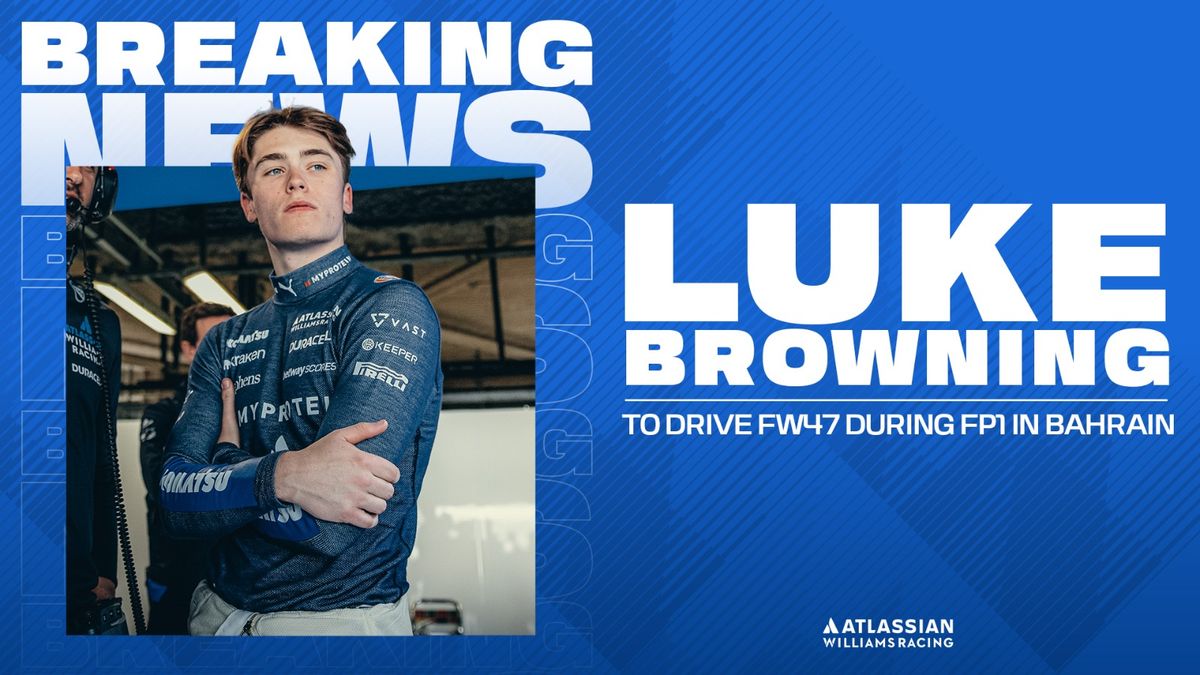 Luke Browning to Drive FW47 in Bahrain FP1 Session | Atlassian Williams ...