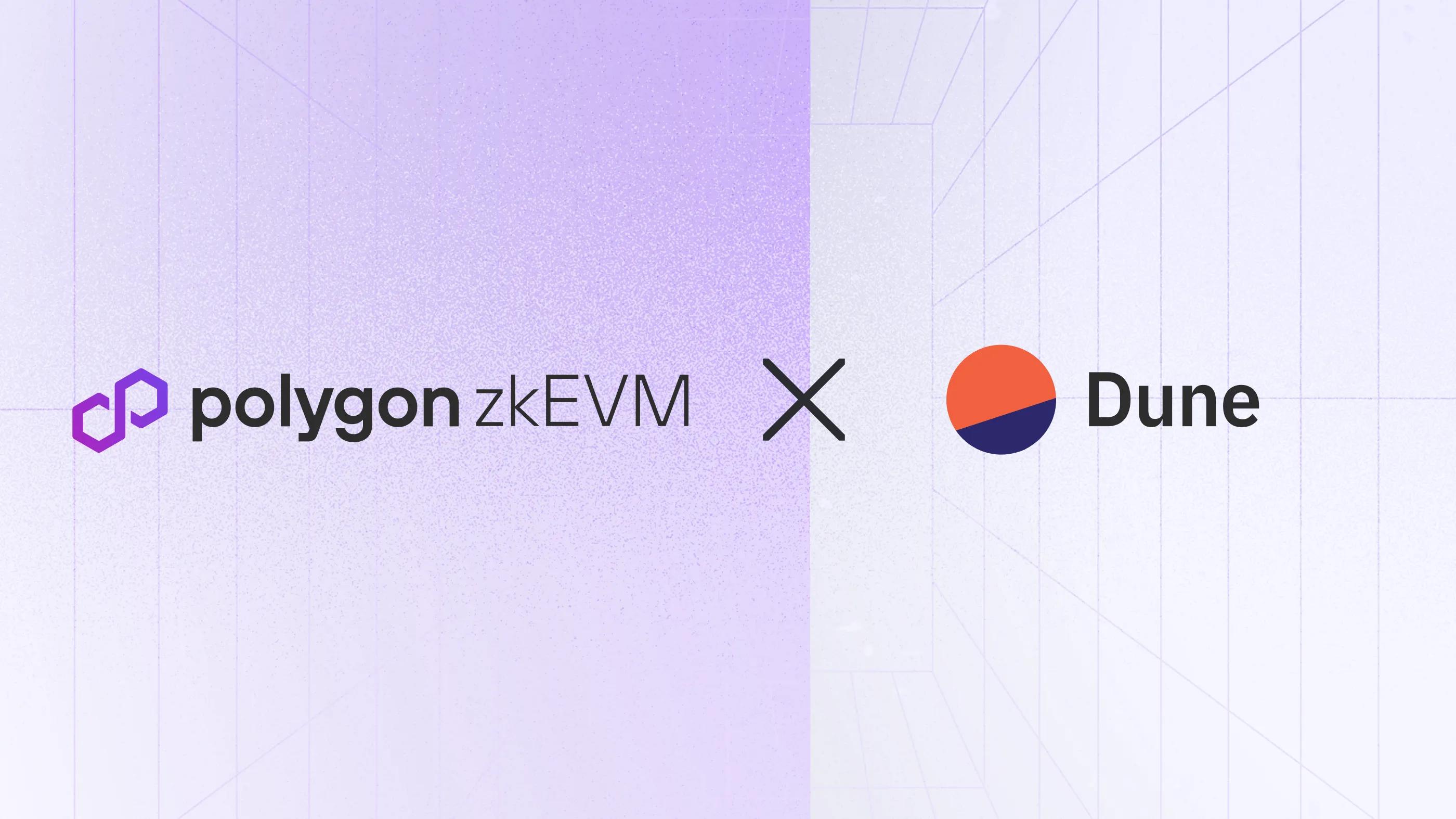 Polygon zkEVM is now LIVE on Dune! - Blog | Dune