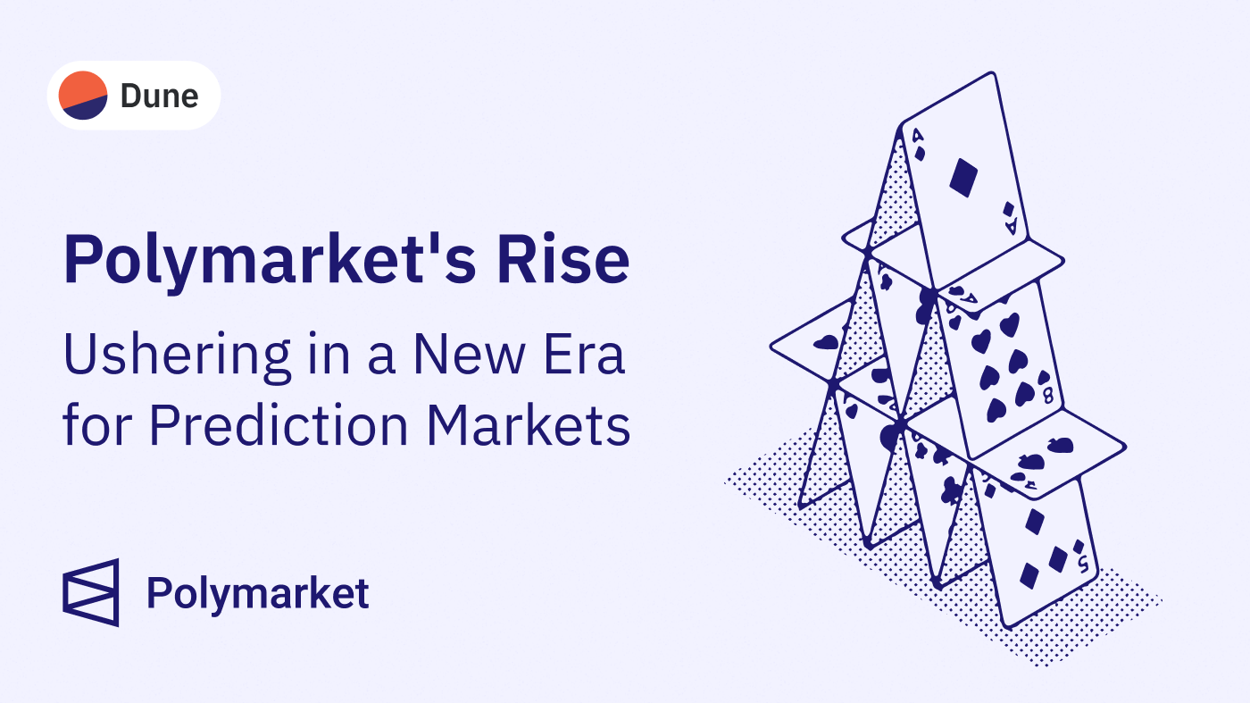 Polymarket's Rise: A New Era in Prediction Markets - Blog | Dune