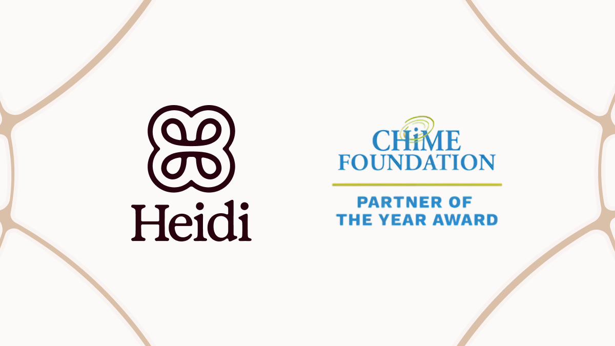 Heidi Wins CHIME Foundation Partner of The Year Award | Heidi AI