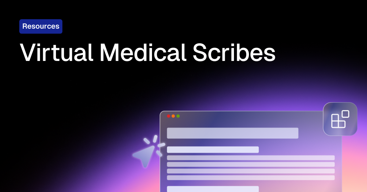 Virtual Medical Scribes: Everything You Need to Know - Heidi Health ...