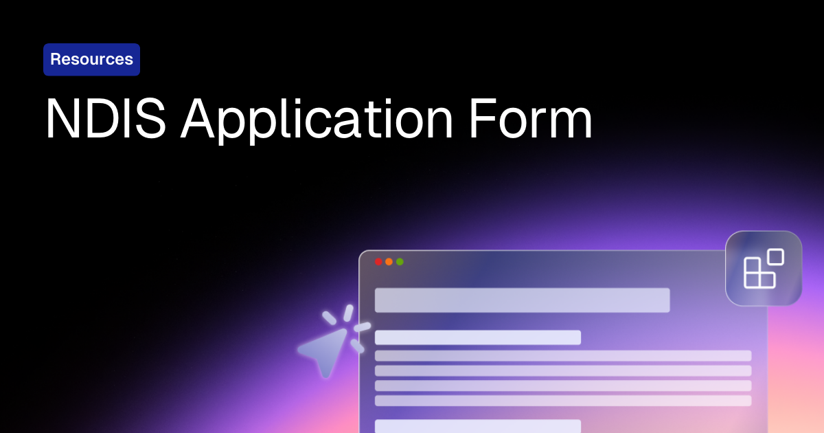 NDIS Application Form: PDF Examples - Heidi Health | Heidi AI