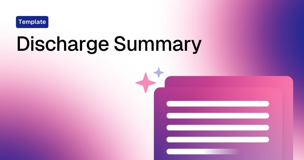 Discharge Summary Template with Examples - Heidi Health | Heidi AI