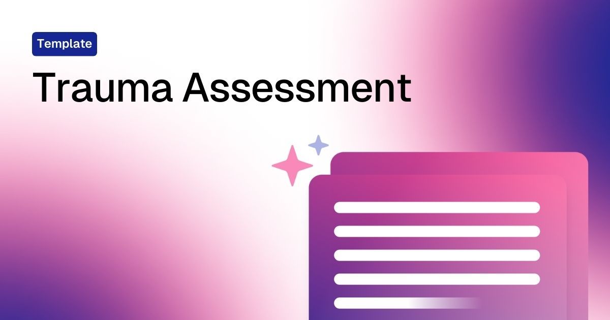 Trauma Assessment Guide: Primary and Secondary Survey | Heidi AI