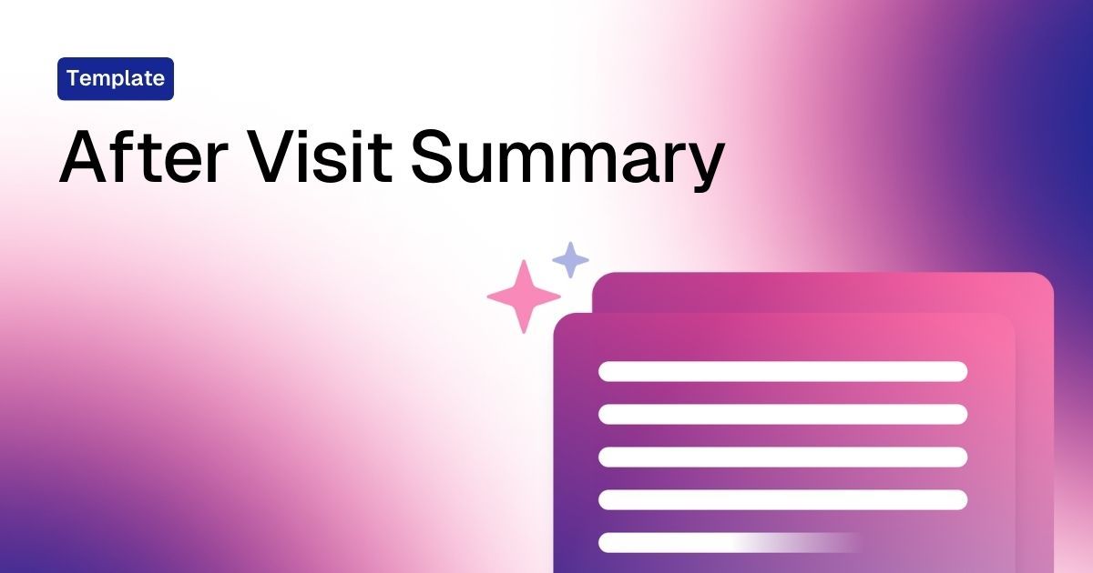 After Visit Summary Template with Examples - Heidi Health