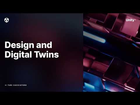 Turi Cacciatore on Design and Digital Twins | Unity