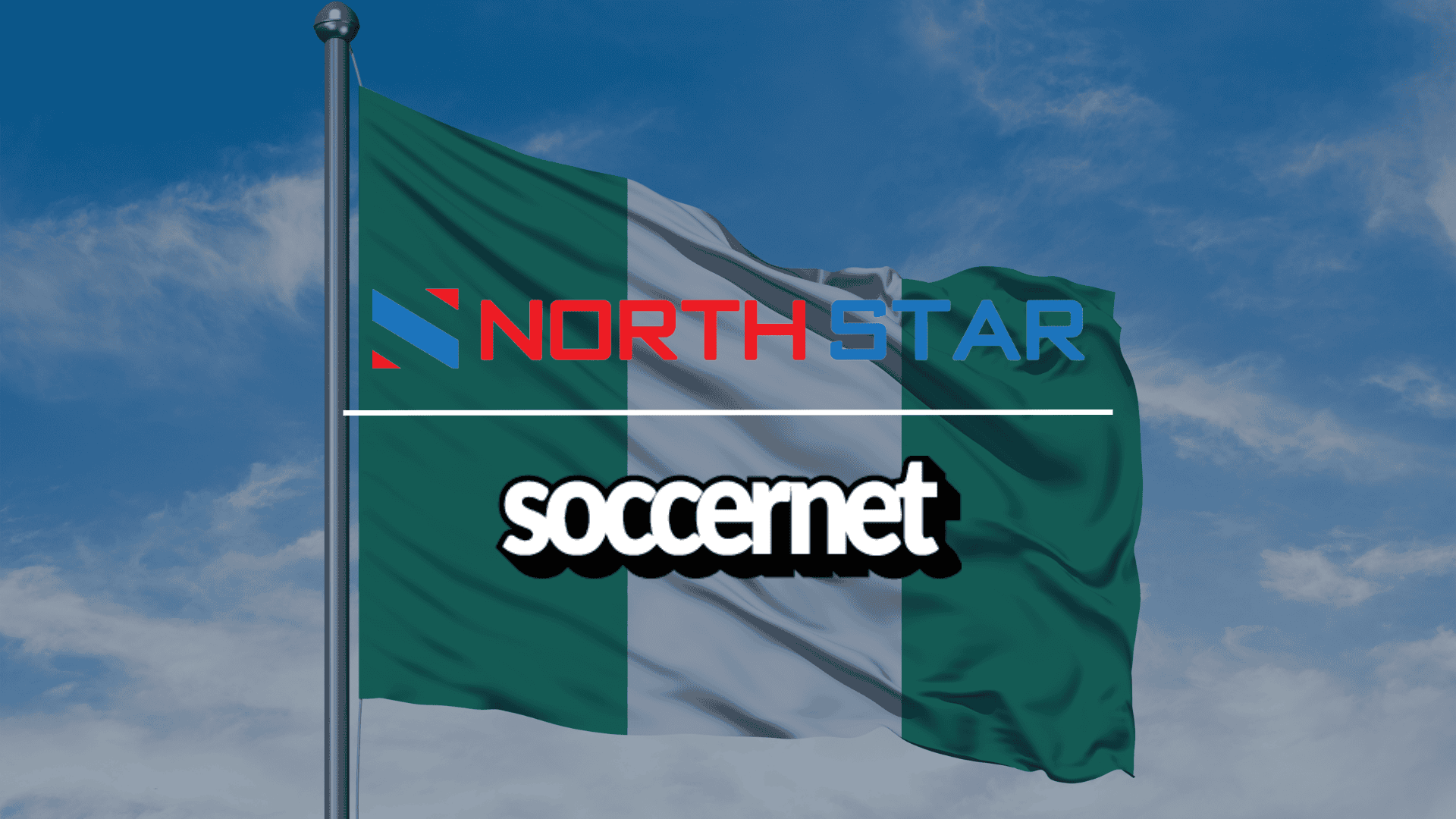 North Star Network Acquires Soccernet.ng to Strengthen African Presence ...