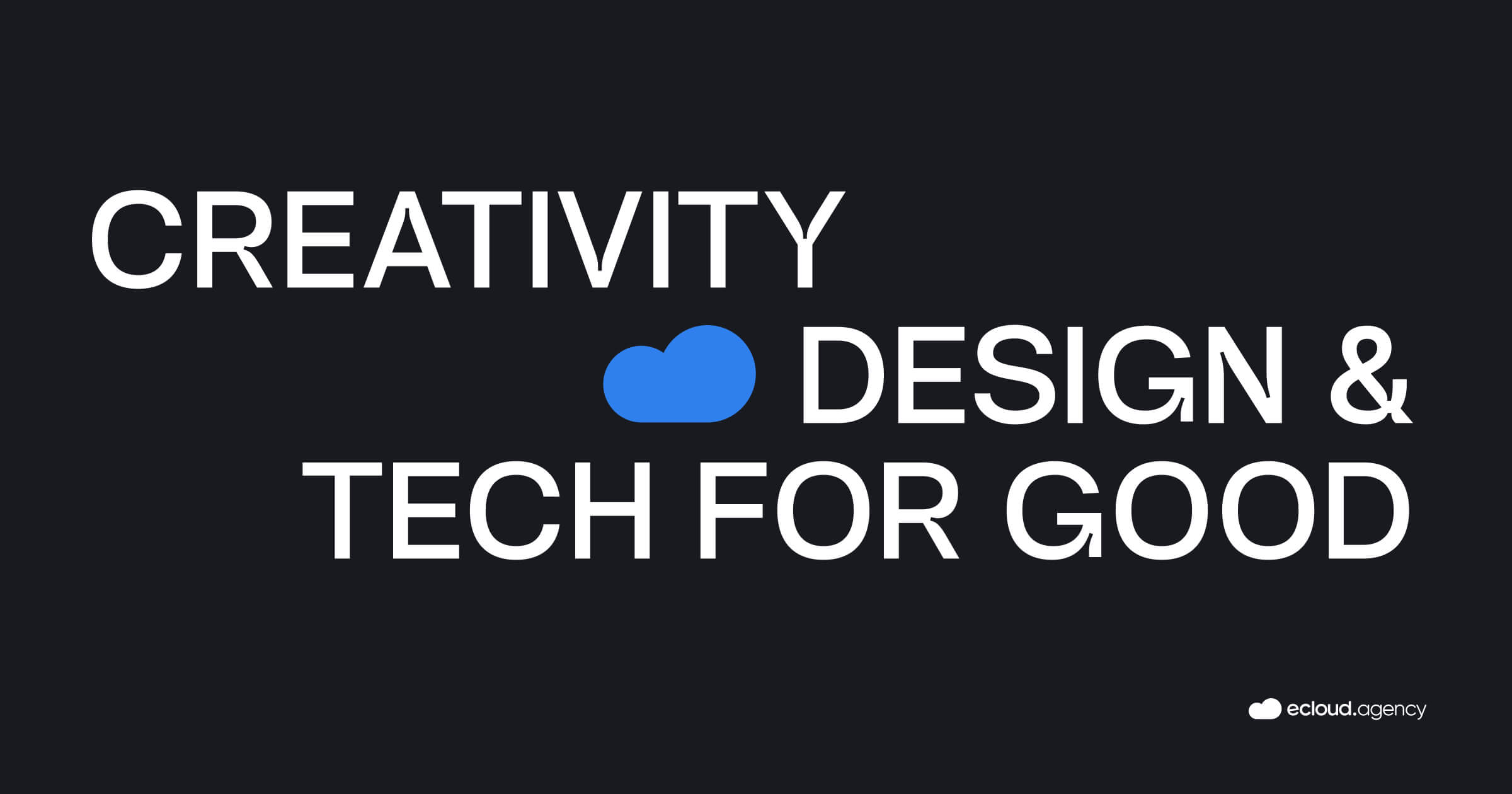 ecloud - creativity, design & tech for good