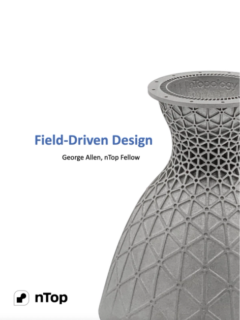 Whitepaper: Field-Driven Design | nTop