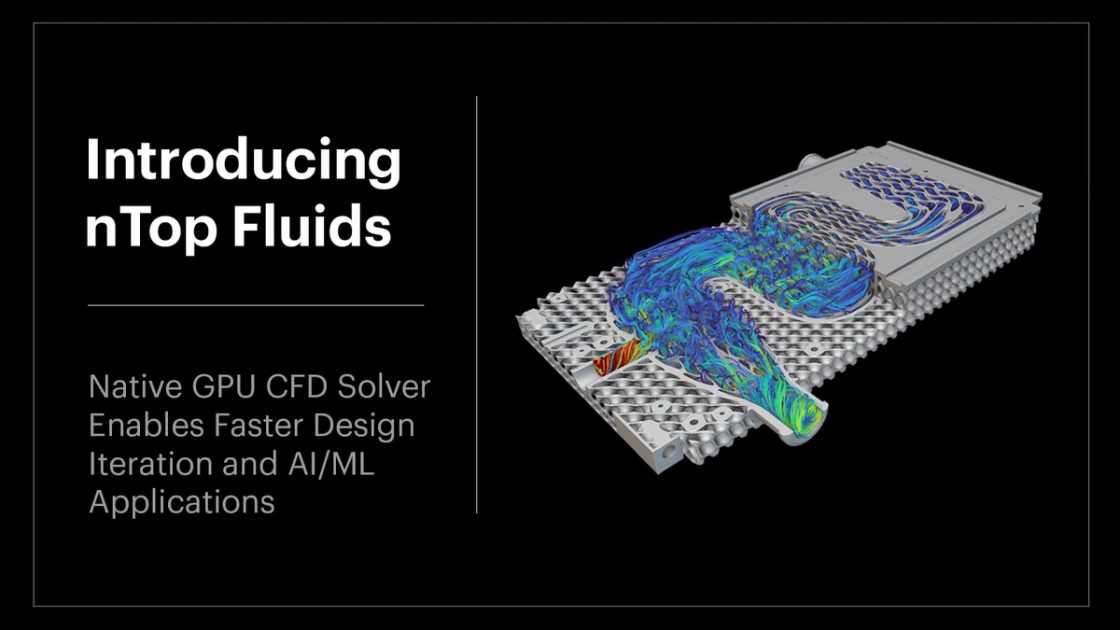 Introducing nTop Fluids