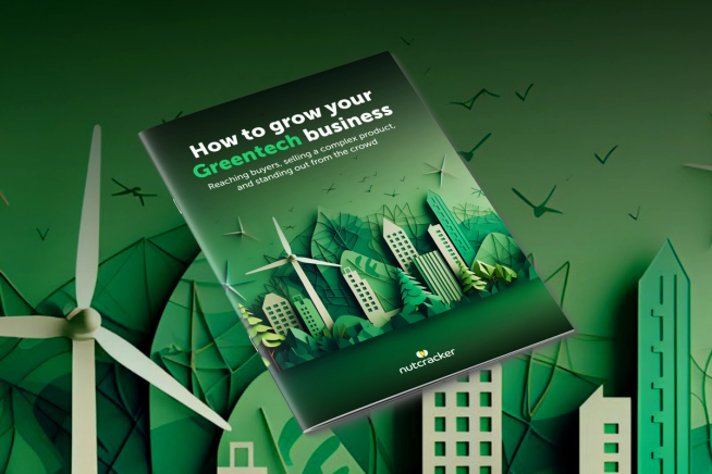 How to grow your Greentech business | Nutcracker Agency