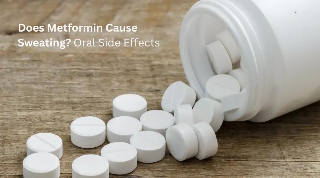 Why Metformin Causes Night Sweats and How to Stop It
