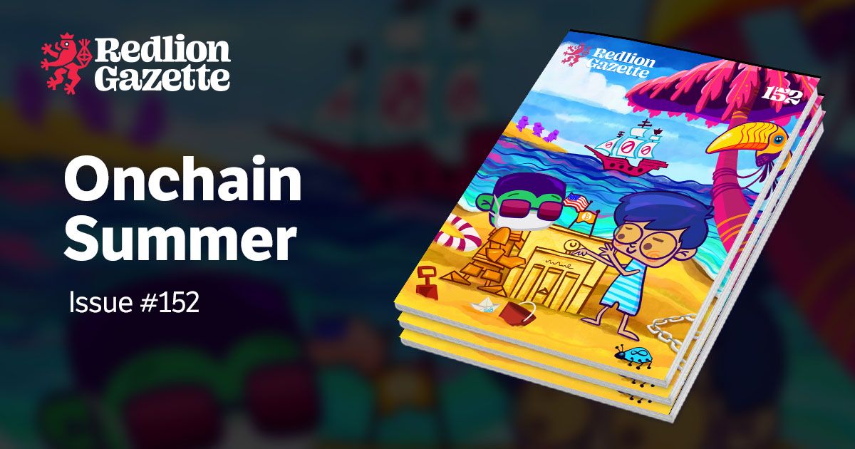 Onchain Summer | Redlion Gazette 152