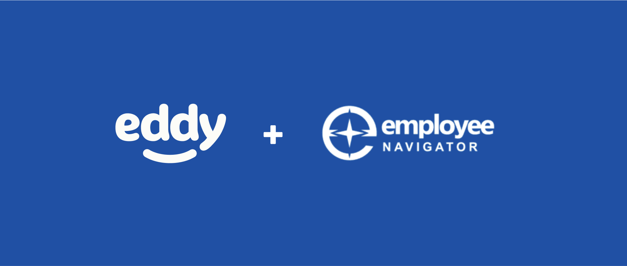 Eddy + Employee Navigator: Streamling Benefits Administration | Eddy
