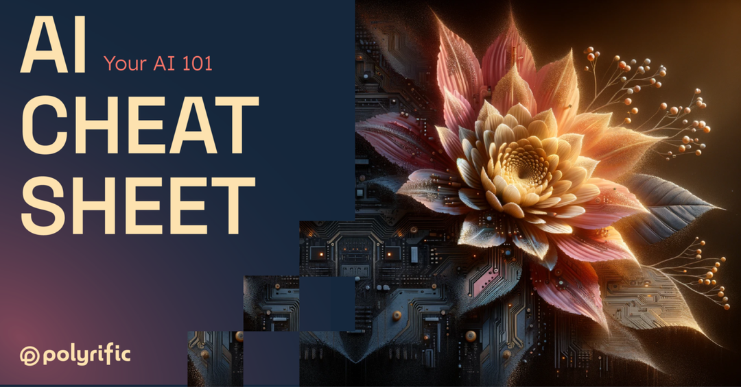AI 101 Cheat Sheet