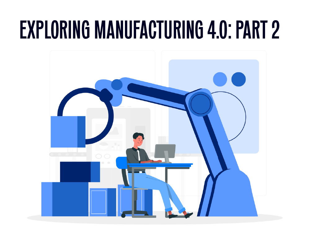 Exploring Manufacturing 4.0 Part 2: Key Categories For Value Creation – Elevation