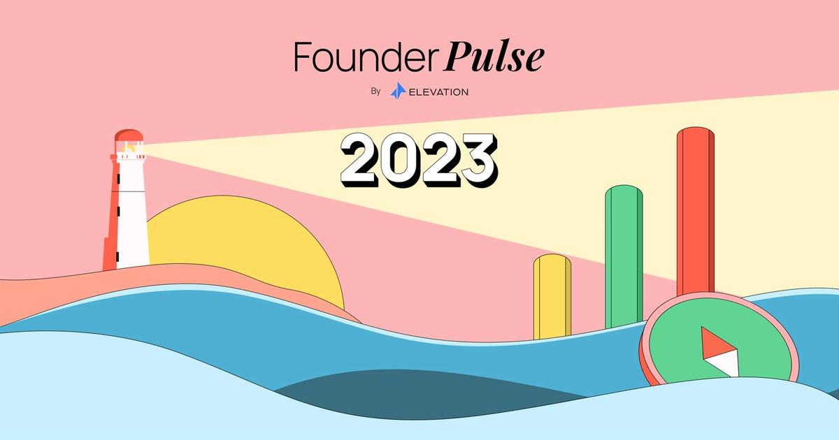 Elevation Founder Pulse 2023 – Elevation Capital