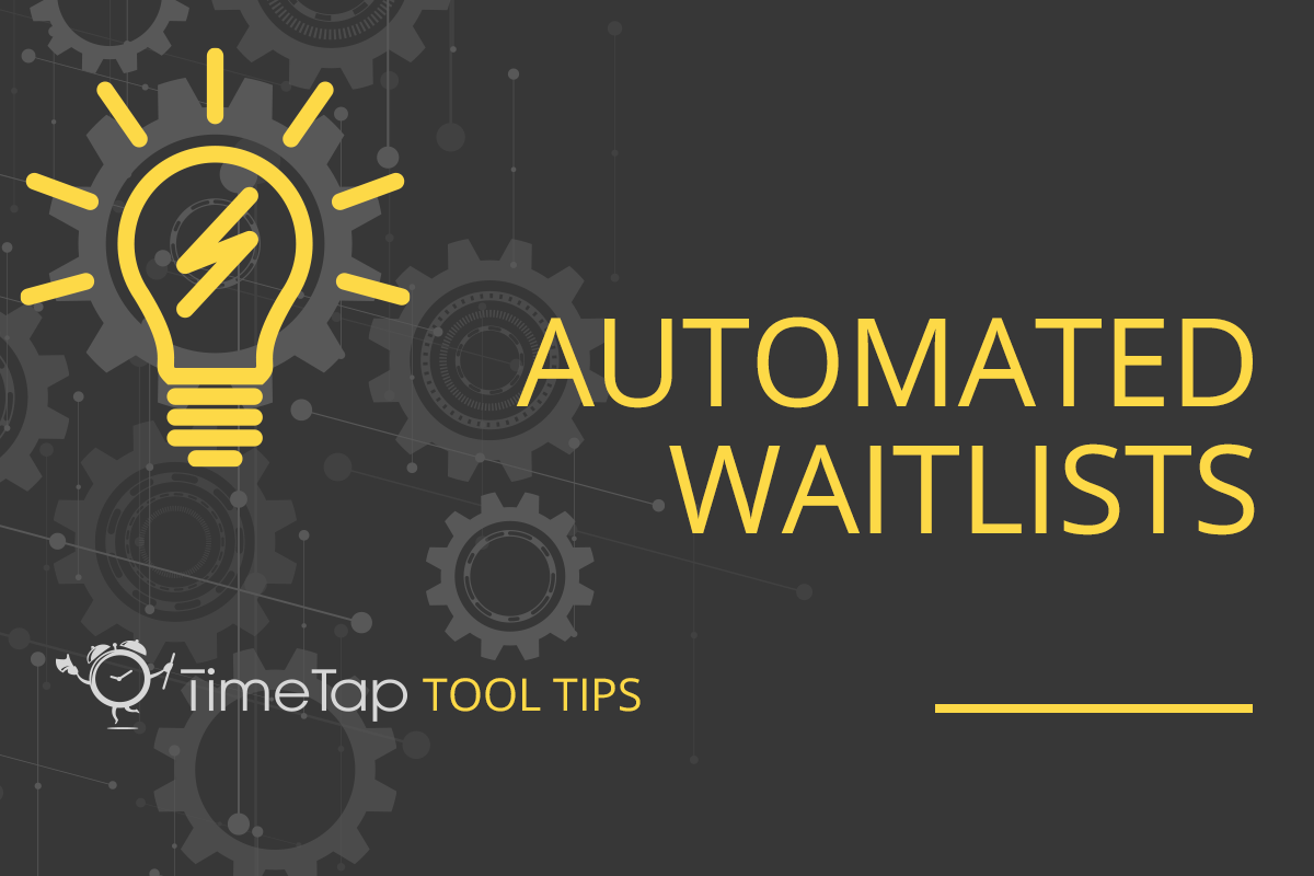 Appointment Waitlists to Keep Your Class Full