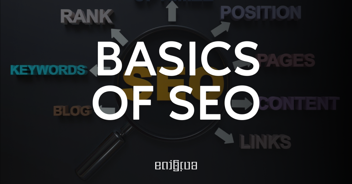 The Basics Of SEO: A Comprehensive Beginner's Guide