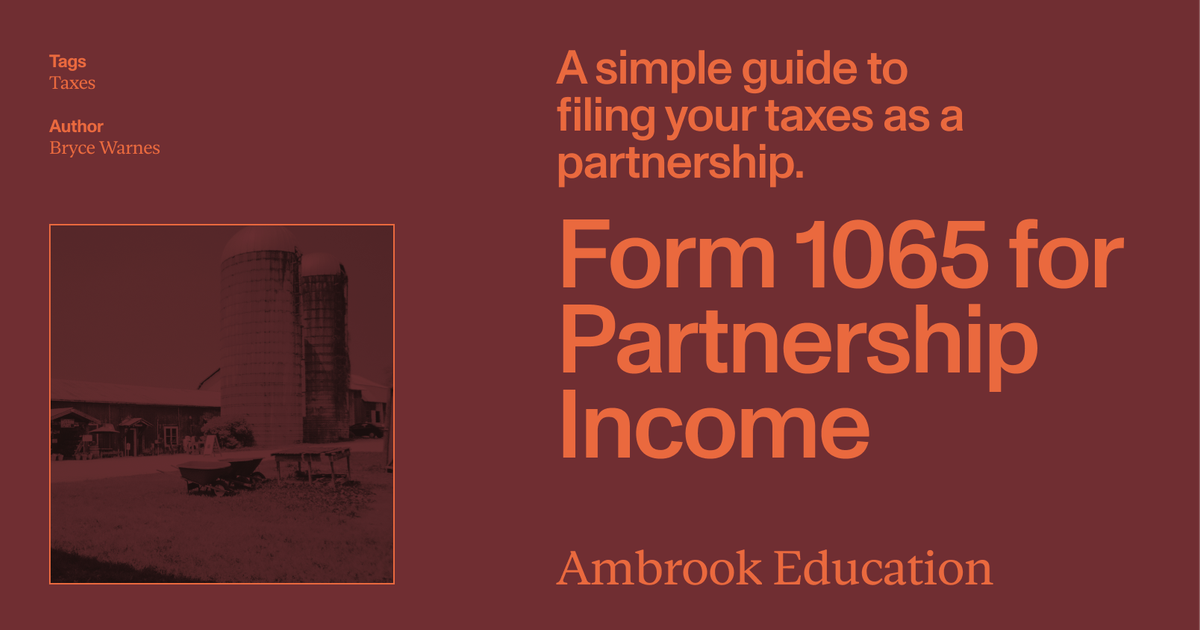 A Simple Guide to Form 1065: Return of Partnership Income - Ambrook