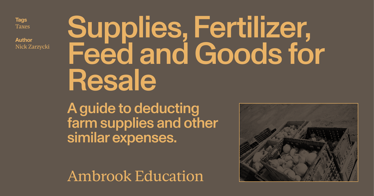 Farm Tax Deductions: Supplies, Fertilizer, Feed and Goods for Resale ...