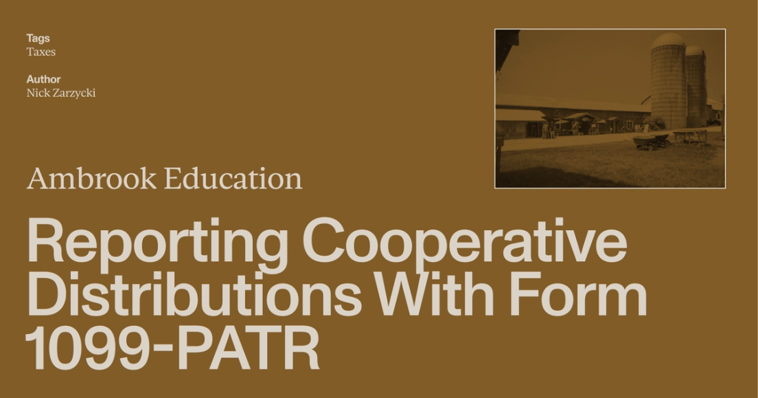 Form 1099-PATR: How to Report Co-op Distributions on Your Taxes - Ambrook