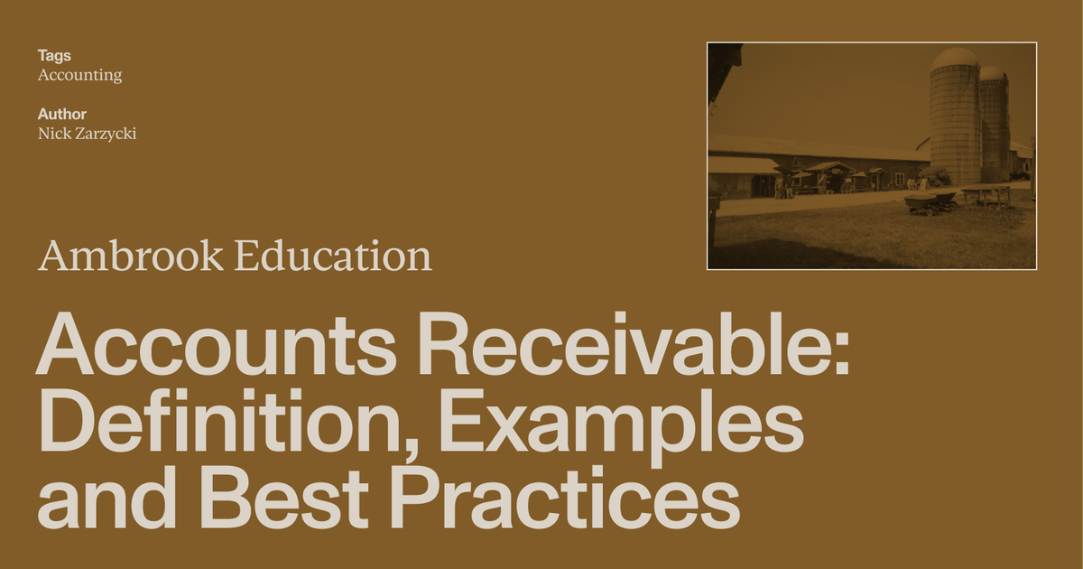 Accounts Receivable (AR): Definitions, Best Practices and Examples ...