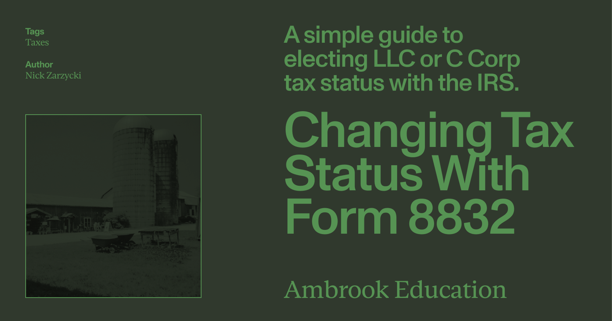 Form 8832: A Simple Guide to Changing Your LLC’s Tax Status - Ambrook