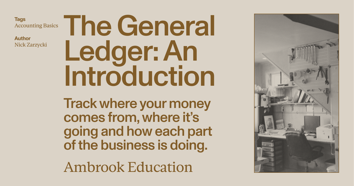 What’s My General Ledger and How Does It Work? - Ambrook