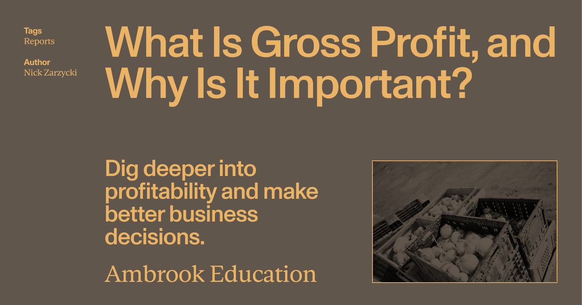 What Is Gross Profit, and Why Is It Important in Agriculture? - Ambrook