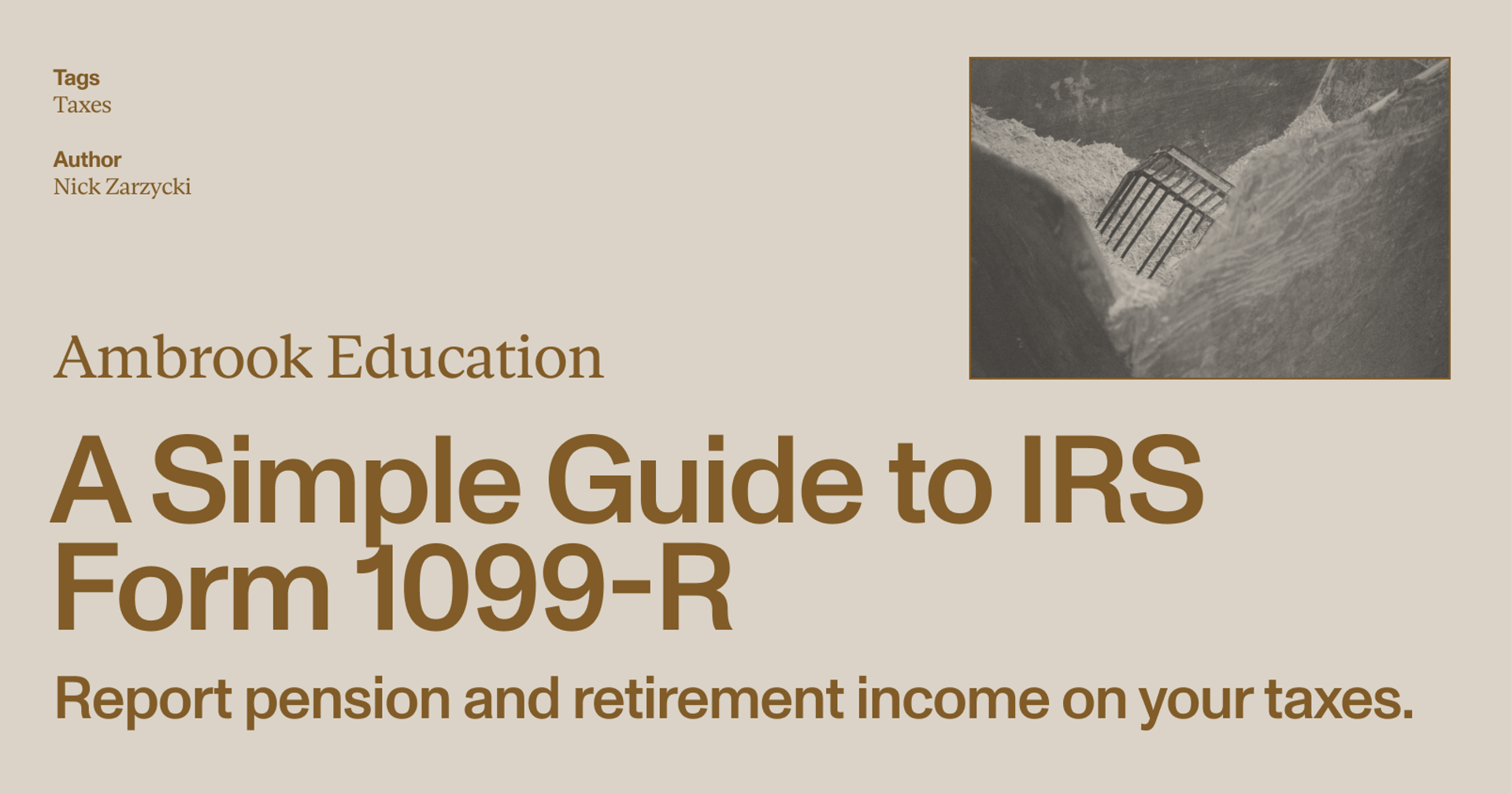 IRS Form 1099-R: How to Report Pension and Retirement Income - Ambrook