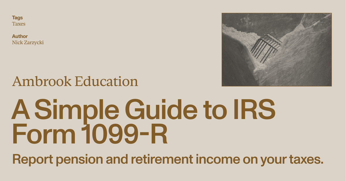 IRS Form 1099-R: How to Report Pension and Retirement Income - Ambrook