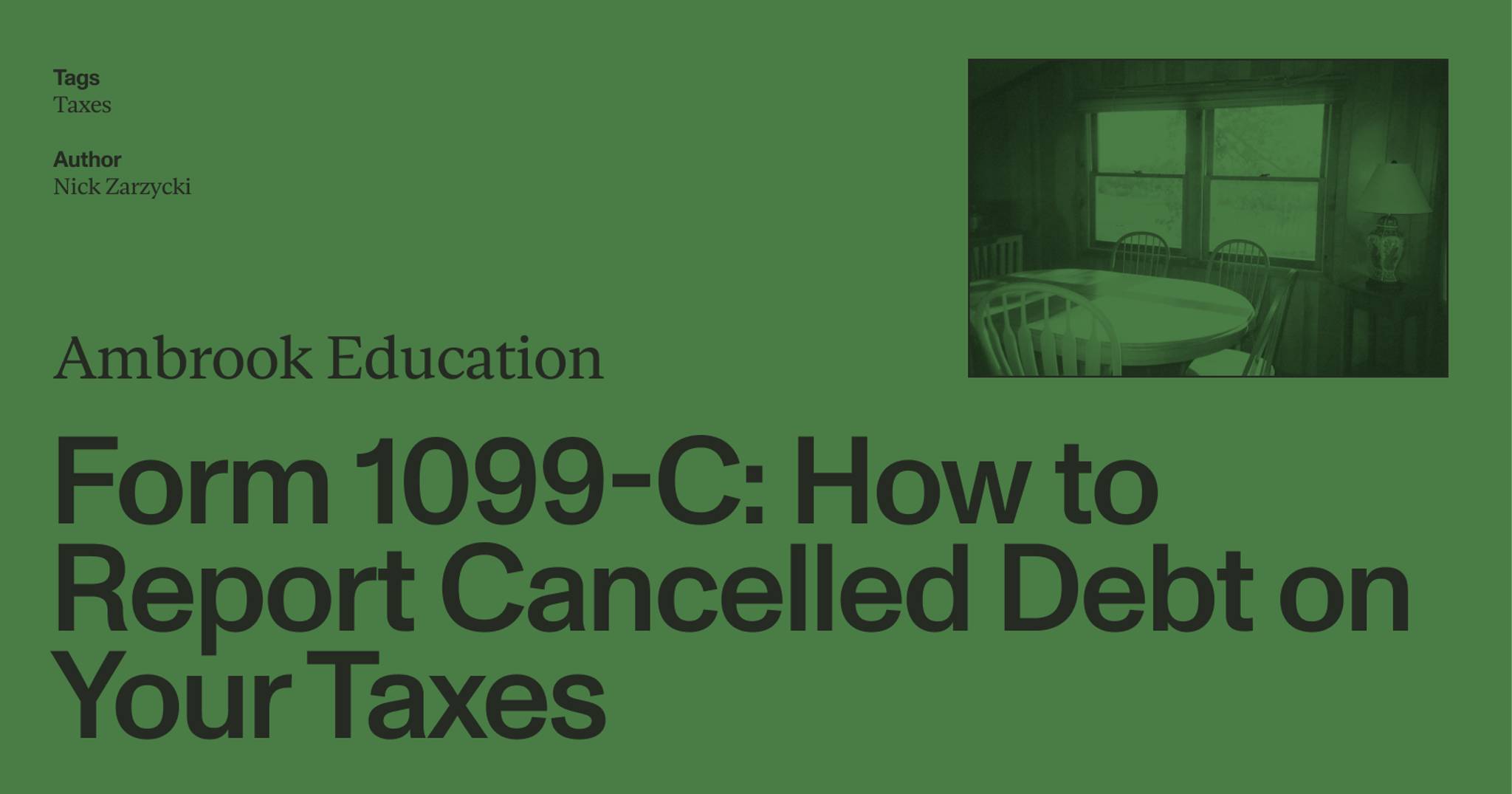 IRS Form 1099-C: How to Report Cancelled Debt on Your Taxes - Ambrook