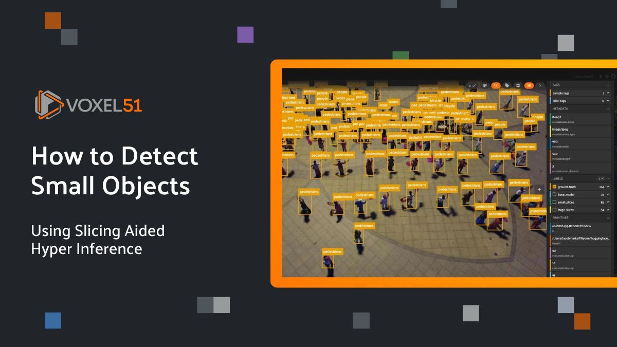 How to Detect Small Objects - Voxel51