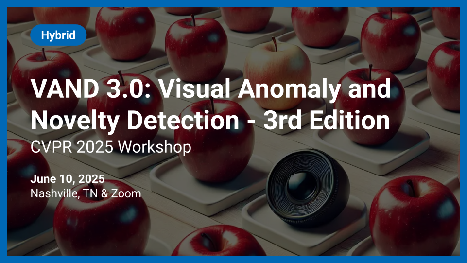 VAND 3.0: Visual Anomaly and Novelty Detection
