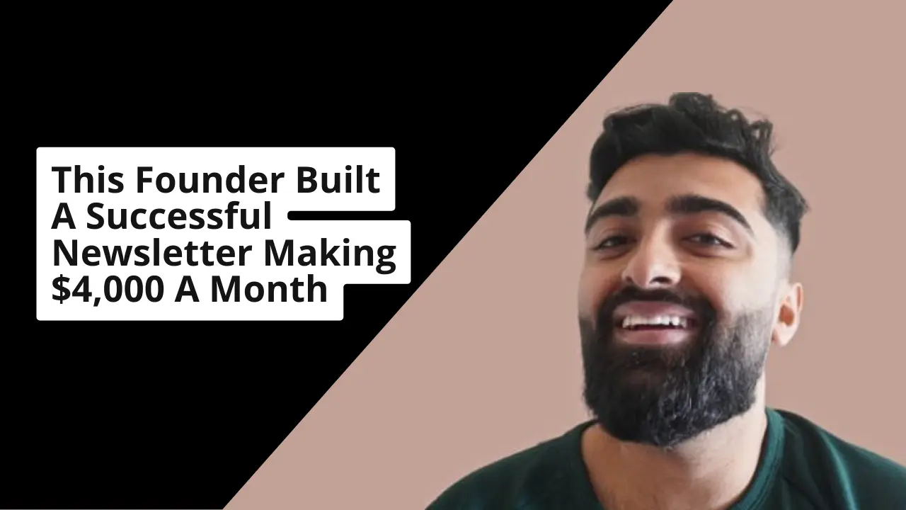 This Founder Built A Successful Newsletter Making $4,000 A Month