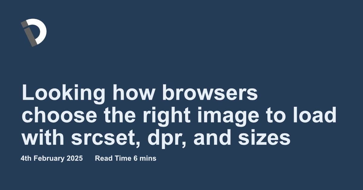 Looking how browsers choose the right image to load with srcset, dpr, and sizes | Articles ...