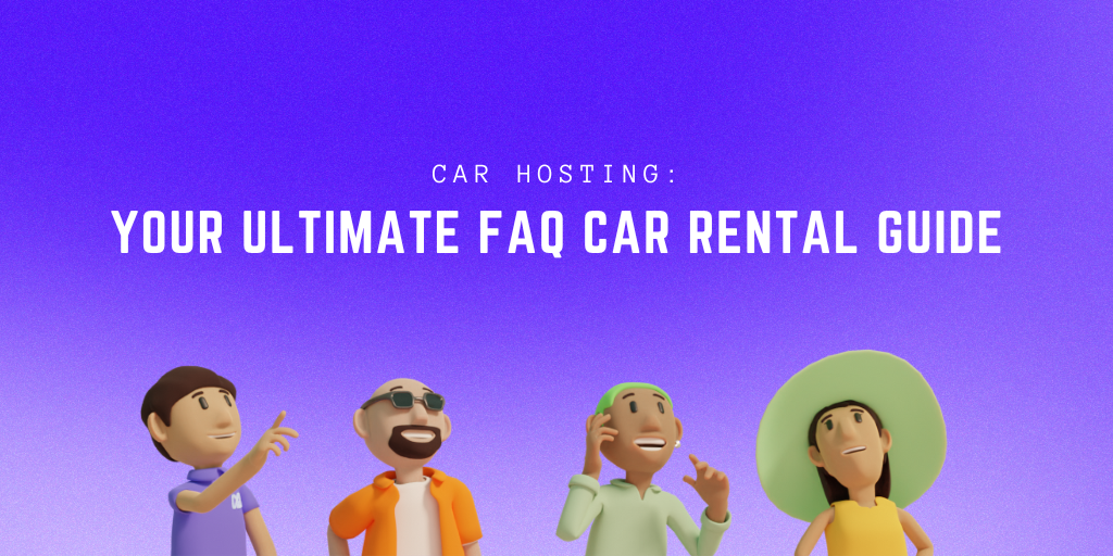 What You Need To Know about Car Hosting — Mobii