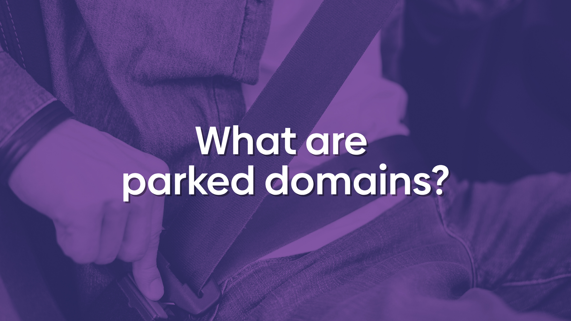 What are parked domains? Complete guide to domain parking