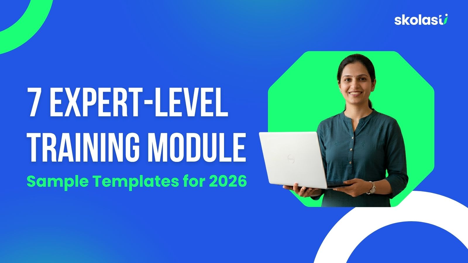 7 Expert‑Level Training Module Sample Templates for 2026 | Skolasti