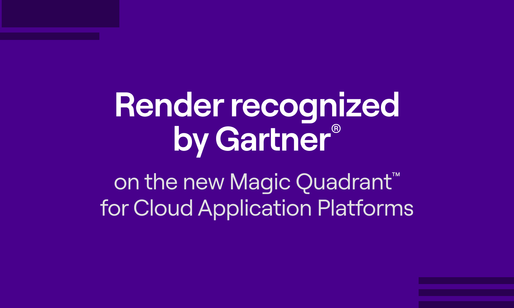 Render recognized in 2024 Gartner® Magic Quadrant™ for Cloud Application Platforms