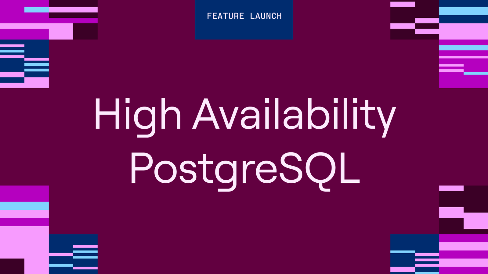 Announcing High Availability for Render PostgreSQL | Render Blog Announcing High Availability for Render PostgreSQL | Render Blog