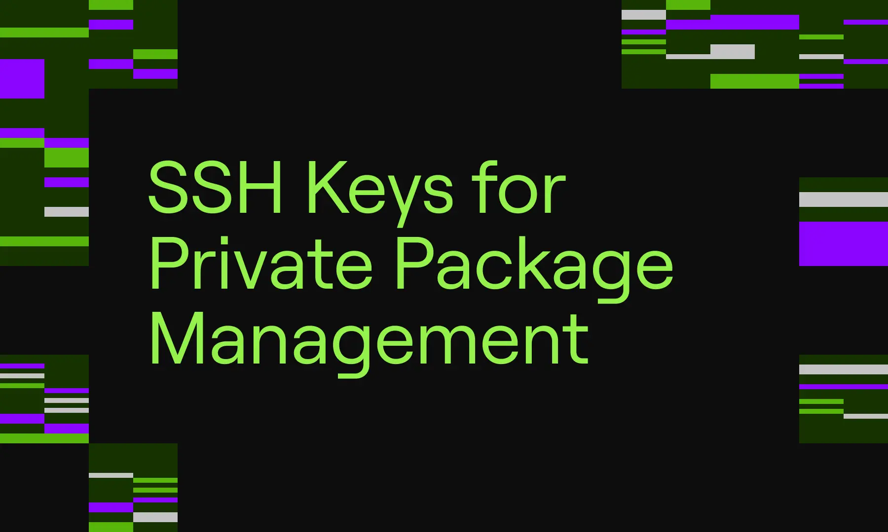 Using SSH keys for Private Package Management | Render Blog Using SSH keys for Private Package Management | Render Blog