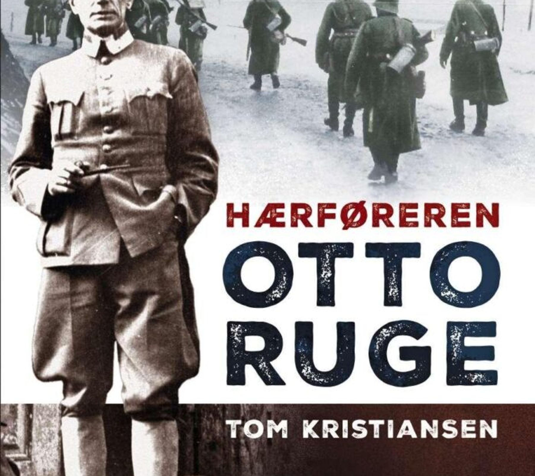 Hærføreren Otto Ruge | Oslo Militære Samfund