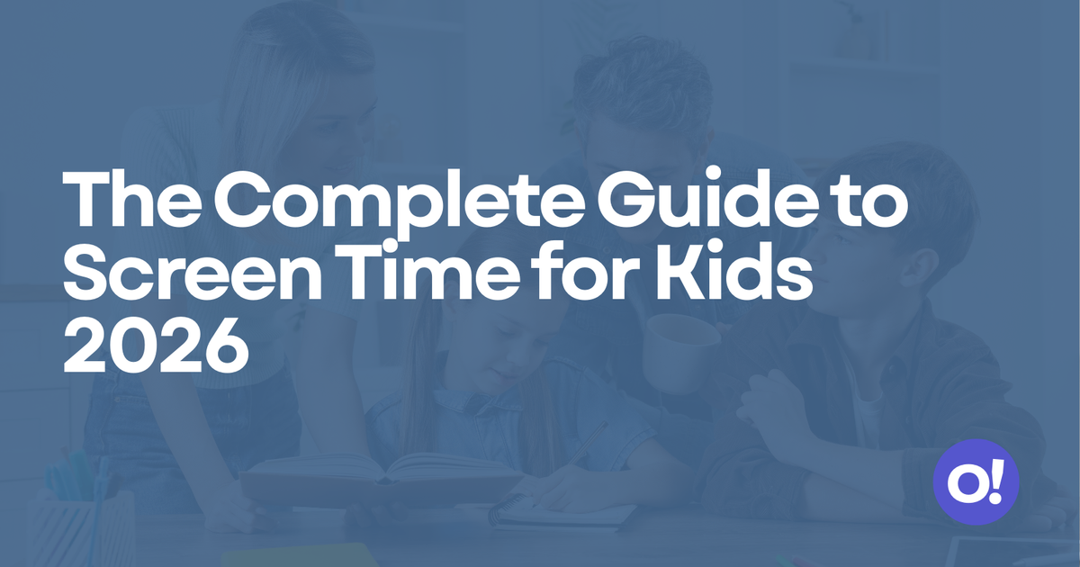Screen Time for Kids 2026: The Complete Parent's Guide | HeyOtto!