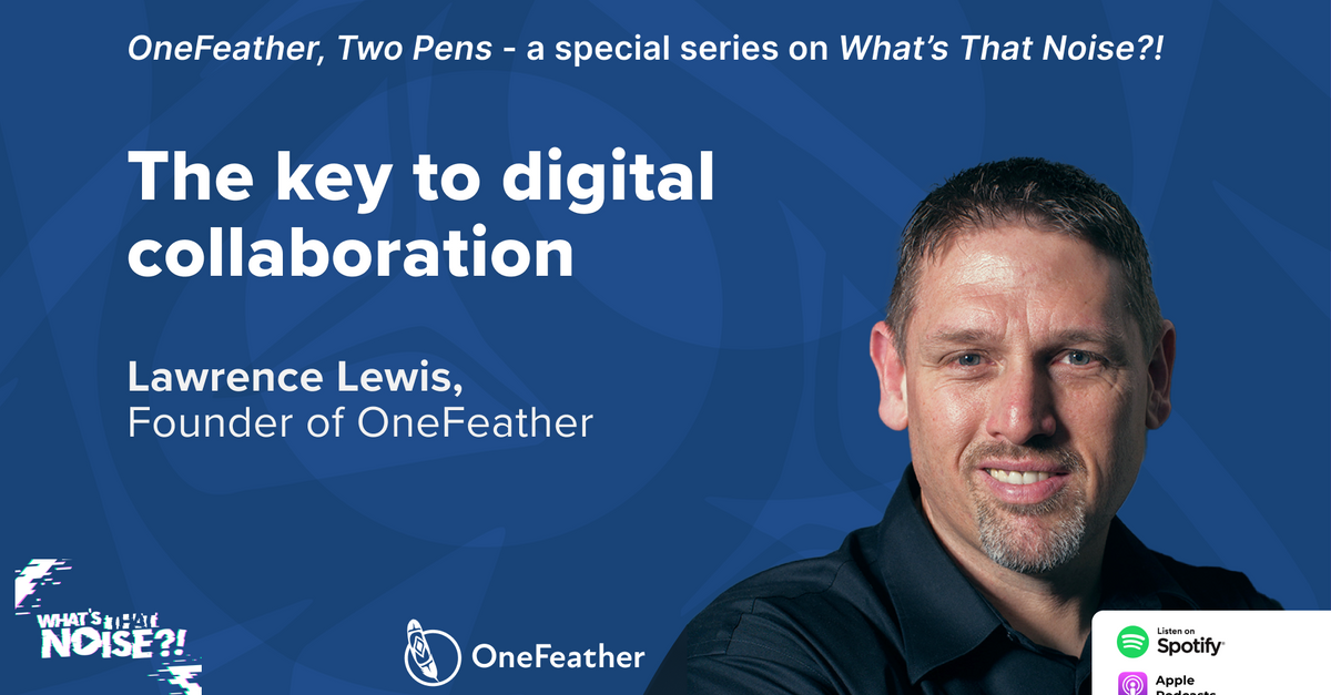 The Key to Digital Collaboration with Lawrence Lewis | Founder of ...