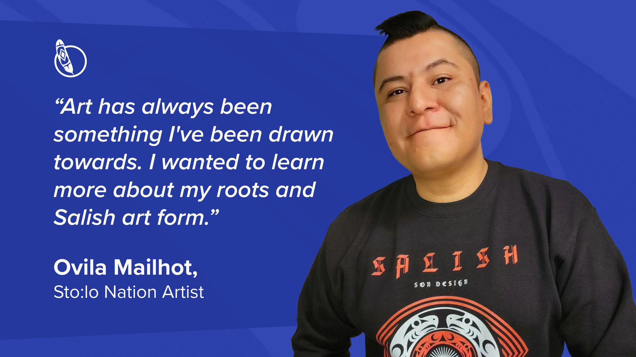 Sto:lo Nation Artist Salish Son on Cultural Connectivity