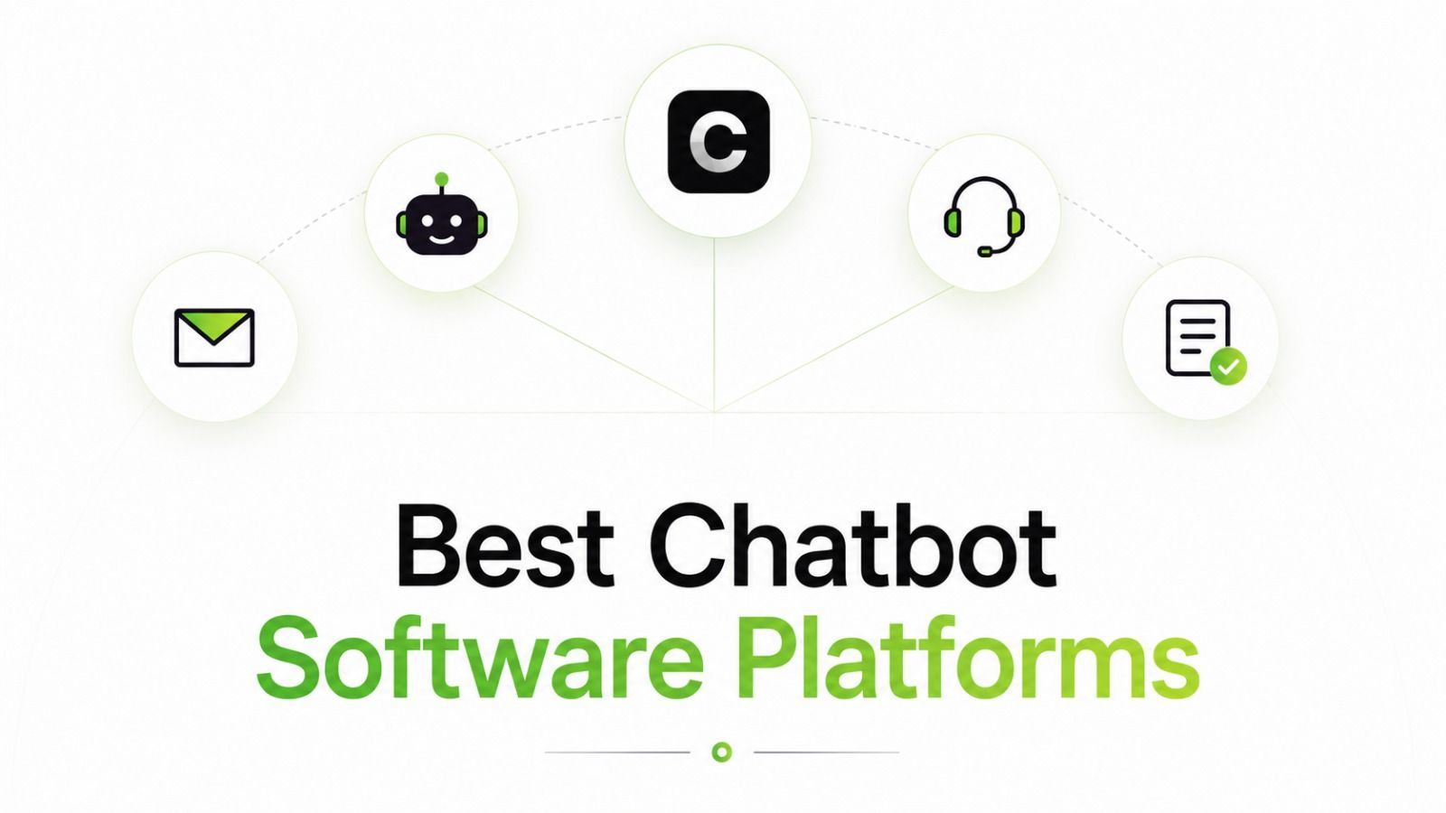 Best Chatbot Software Platforms in 2026