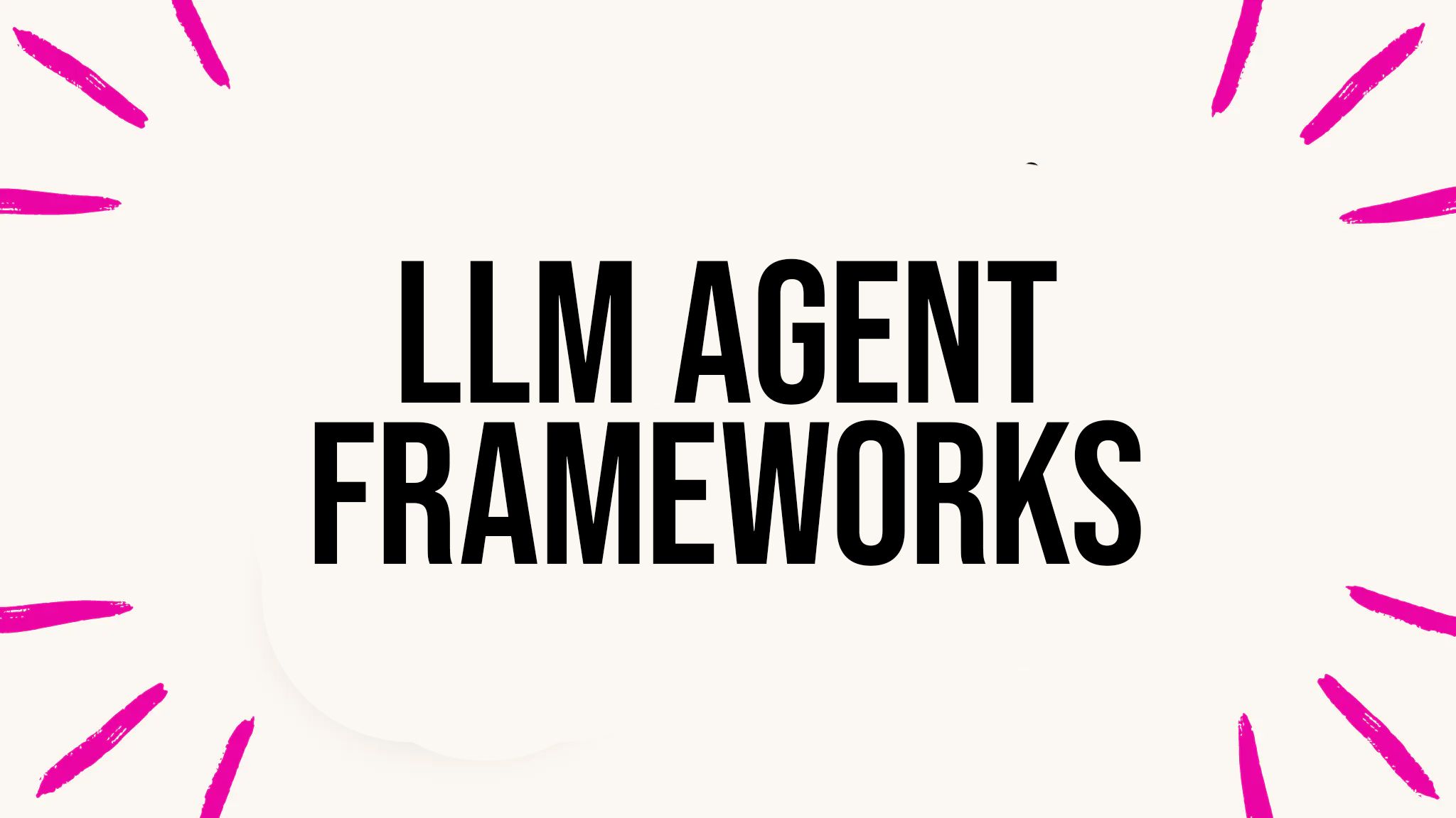 LLM Agent Frameworks 2025: Guide & Comparison